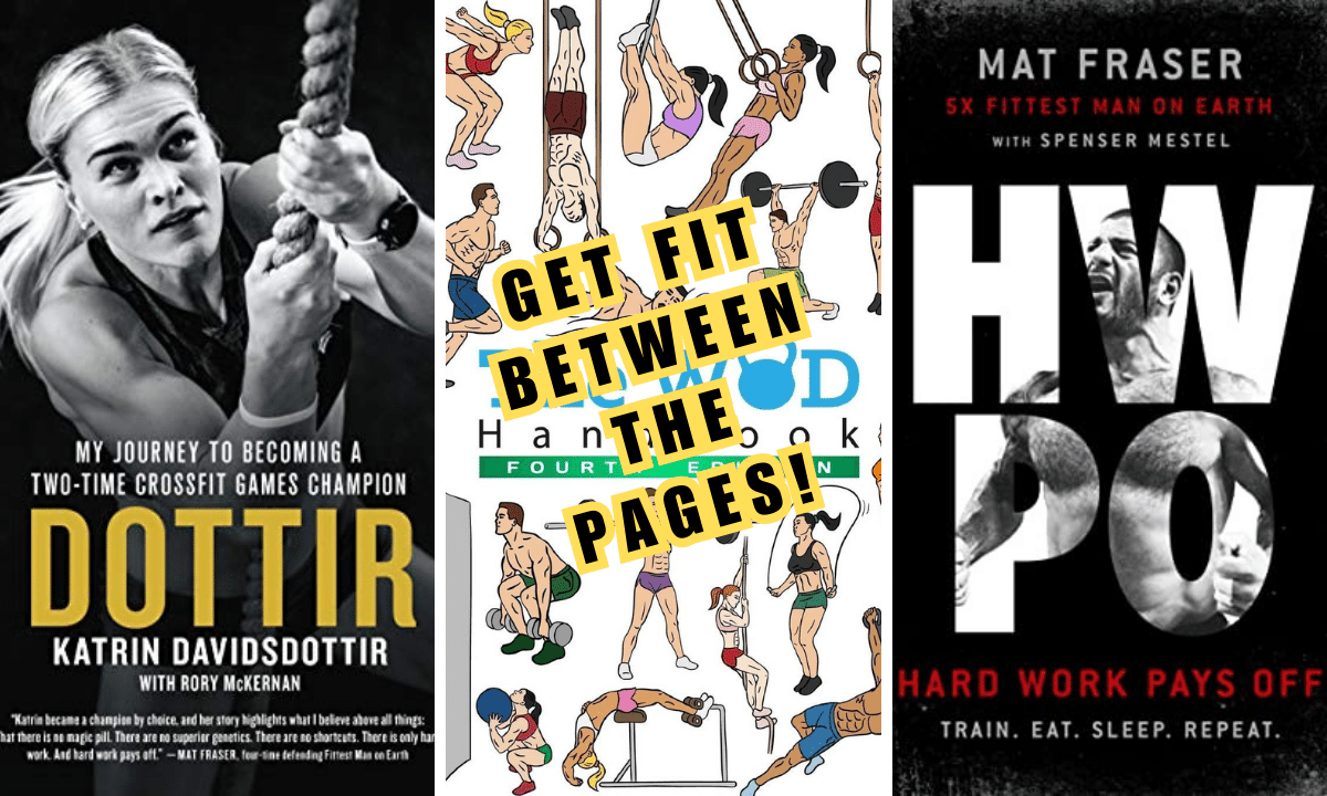 Getting Fit Between the Pages: 5 Crossfit Books to Help You Conquer ...