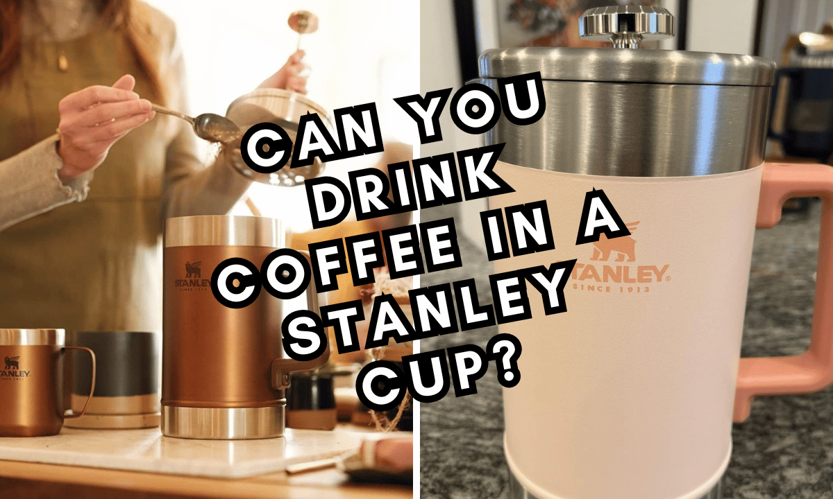 Can You Drink Coffee in a Stanley Cup? A Comprehensive Review!